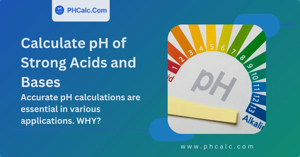 What Are the Key Steps to Accurately Calculate pH of Strong Acids and ...